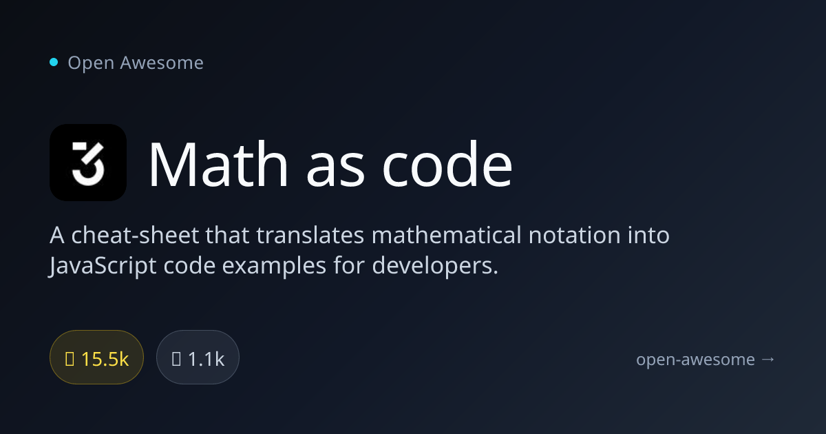 Math as code — Math Notation to JS Cheat-Sheet | Open Awesome