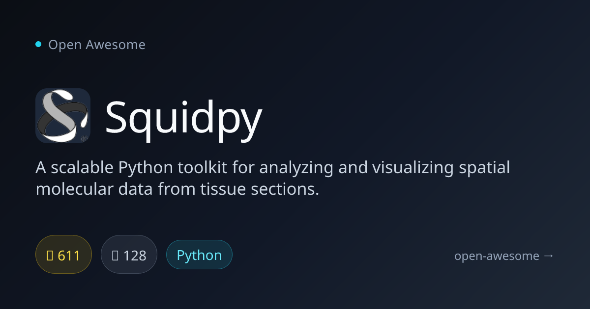 Squidpy — Python Spatial Molecular Analysis | Open Awesome