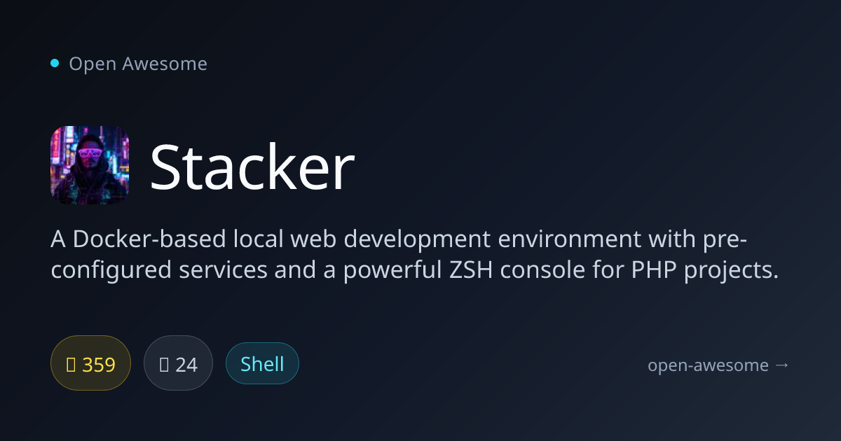 Stacker — Docker PHP Dev Environment | Open Awesome