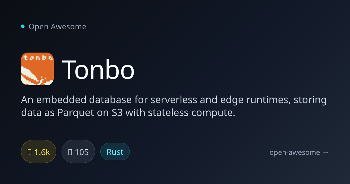 Tonbo — Embedded Database for Serverless | Open Awesome